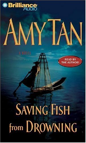 Saving Fish from Drowning: Amy Tan, Amy Tan: 9781597377386: Amazon.com ...