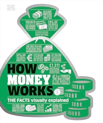 How Money Works : DK: Amazon.in: Books