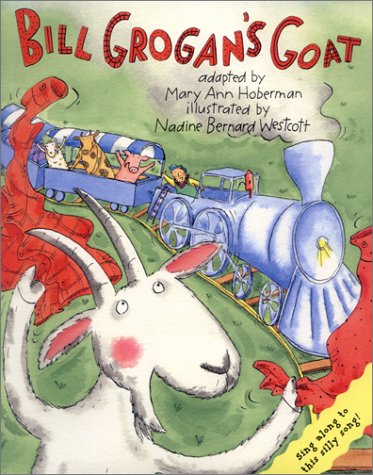 Bill Grogan's Goat: Westcott, Nadine Bernard, Hoberman, Mary Ann ...