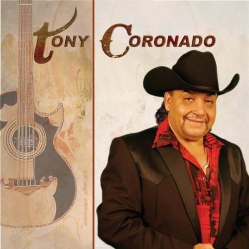 Play Tony Coronado by Tony Coronado on Amazon Music