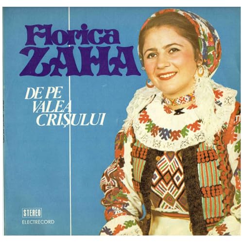 Amazon Music - Florica ZahaのDe pe Valea Crişului - Amazon.co.jp