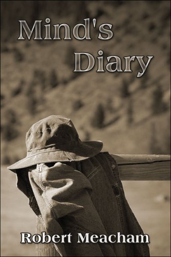 Mind's Diary: Meacham, Robert: 9781424128280: Amazon.com: Books