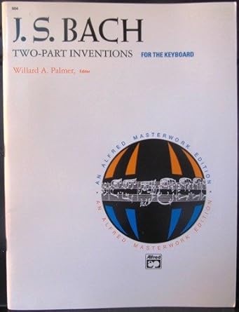 J.S. Bach Two Part Inventions for the Keyboard Alfred Masterwork ...