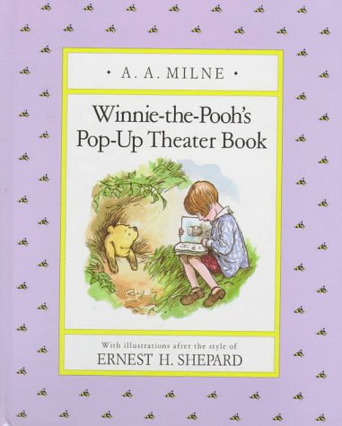 Winnie-the-Pooh's Pop-up Theater Book: Milne, A. A., Shepard, Ernest H ...