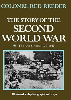 Amazon.com: The Story of the Second World War, The Axis Strikes (1939 ...
