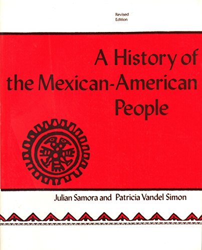 A History of the Mexican-American People by Julian Samora (1993-03-01 ...