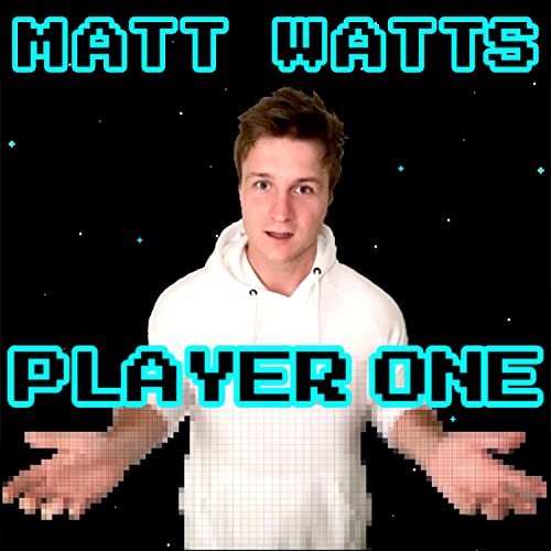 Player One by Matt Watts on Amazon Prime Music