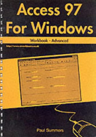 Buy Advanced (Access 97 for Windows Workbook) Book Online at Low Prices ...
