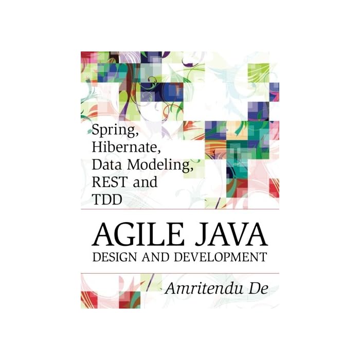 Buy Spring Hibernate Data Modeling Rest And Tdd Agile Java Design 8083