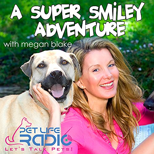 Amazon.com: A Super Smiley Adventure with Megan Blake - Pets & Animals ...