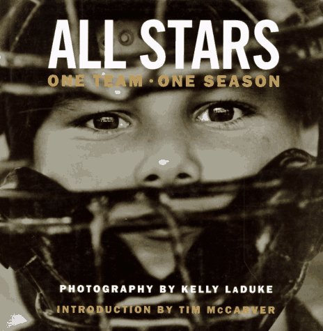 All Stars: One Team, One Season: Laduke, Kelly, McCarver, Tim, Laduke ...