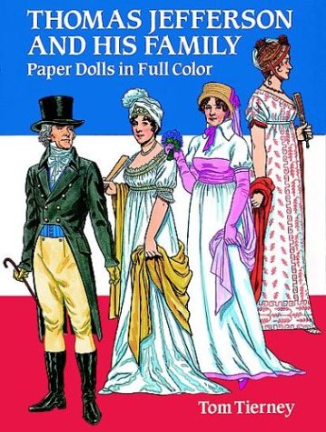 Amazon | Thomas Jefferson and His Family Paper Dolls in Full Color ...