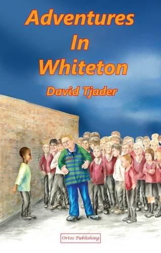 Adventures in Whiteton: Tjader, David: 9780956652904: Amazon.com: Books