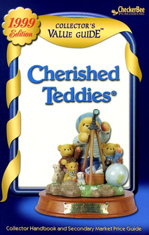 Cherished Teddies: Collector's Value Guide: Secondary Market Price ...
