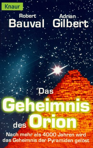 Amazon.com: Das Geheimnis des Orion: 9783426722138: Robert Bauval ...