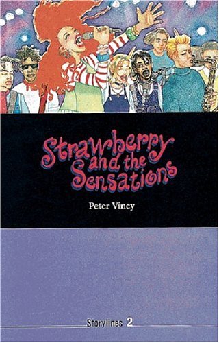 Storylines 2. Strawberry and the Sensations. 750 headwords ...