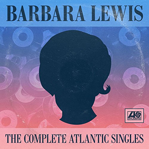 Amazon.com: The Complete Atlantic Singles : Barbara Lewis: Digital Music