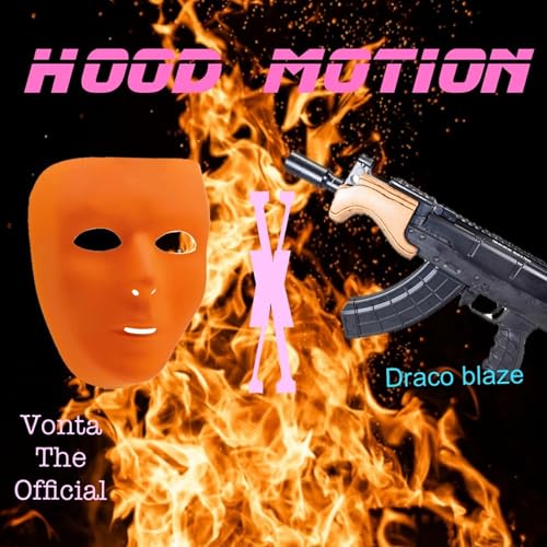 Play Hood motion by Vontatheofficial feat. Draco Blaze on Amazon Music