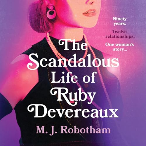 Amazon.com: The Scandalous Life of Ruby M Devereaux (Audible Audio ...