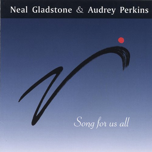 Play Song for us all by Neal Gladstone & Audrey Perkins on Amazon Music