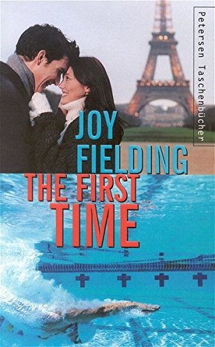 The First Time.: Joy Fielding: 9783883891675: Amazon.com: Books