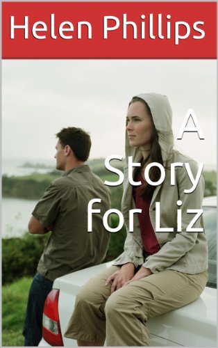 Amazon.com: A Story for Liz eBook : Phillips, Helen: Kindle Store