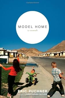 Model Home: A Novel: Puchner, Eric: Amazon.com: Books