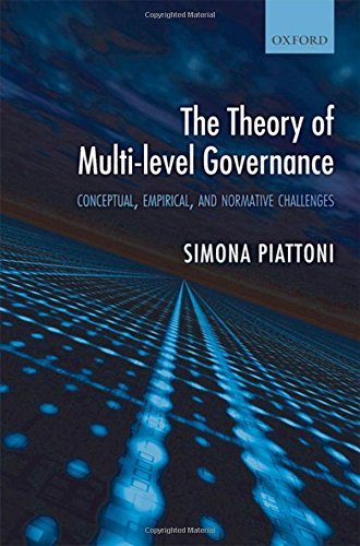 The Theory of Multi-Level Governance: Conceptual, Empirical, and ...