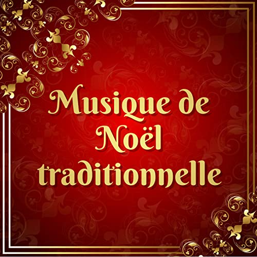 Play Musique de Noël Traditionnelle by Chansons de Noël et Chants de ...