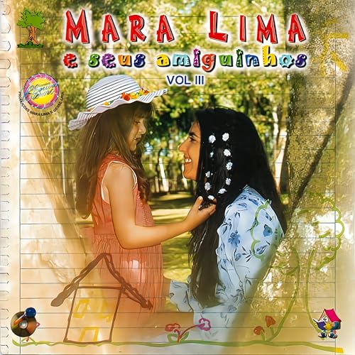 Play Mara Lima e Seus Amiguinhos, Vol. III by Mara Lima & Louvor Eterno ...