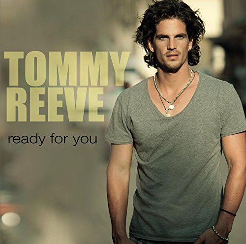 Spiele Ready For You von Tommy Reeve auf Amazon Music ab