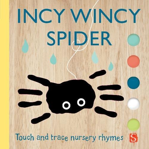 Incy Wincy Spider: Touch & Trace Nursery Rhymes: Bannister, Emily ...