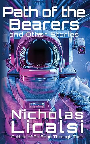 Amazon.com: Path of the Bearers and Other Stories: A Space Adventure ...