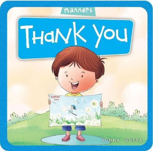 Manners: Thank You: Sudha Gupta: 9788131939987: Amazon.com: Books