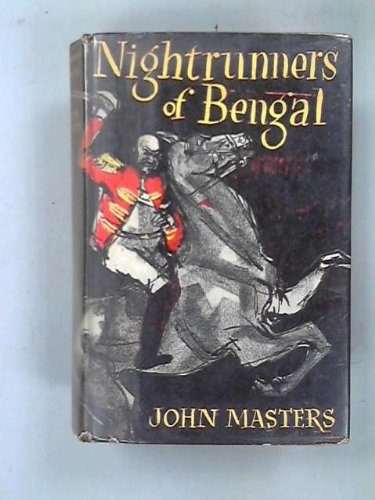 Nightrunners of Bengal: John Masters: Amazon.com: Books