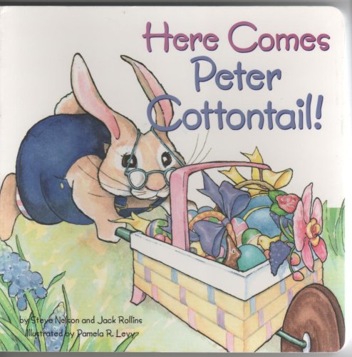 Here Comes Peter Cottontail: Steve Nelson: 9780824942038: Amazon.com: Books
