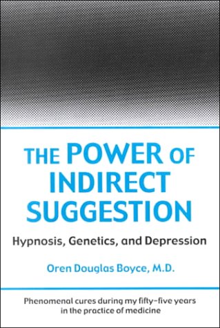 The Power of Indirect Suggestion: Hypnosis, Genetics, and Depression ...