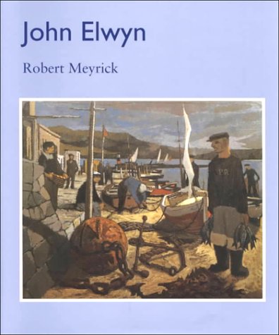 John Elwyn: Amazon.co.uk: Meyrick, Robert, Williams, Sir Kyffin ...
