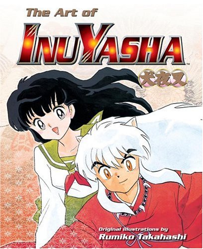 The Art of Inuyasha: Takahashi, Rumiko, Takahashi, Rumiko ...