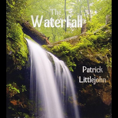 Amazon.com: The Waterfall : Patrick Littlejohn: Digital Music