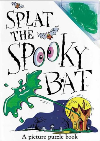 Splat the Spooky Bat (Spooky Splats): 9781902973418: Amazon.com: Books
