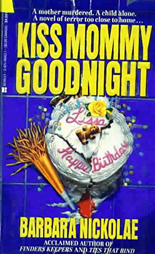 Kiss Mommy Goodnight: Nickolae, Barbara: 9780425140437: Amazon.com: Books