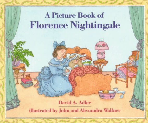 A Picture Book of Florence Nightingale (Picture Book Biography): Adler ...