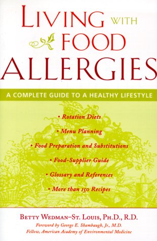 Living with Food Allergies : A Complete Guide to a Healthy Lifestyle ...