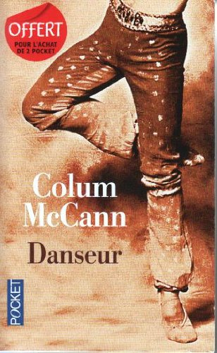Amazon.com: Danseur: 9782266202312: Colum McCann: Books