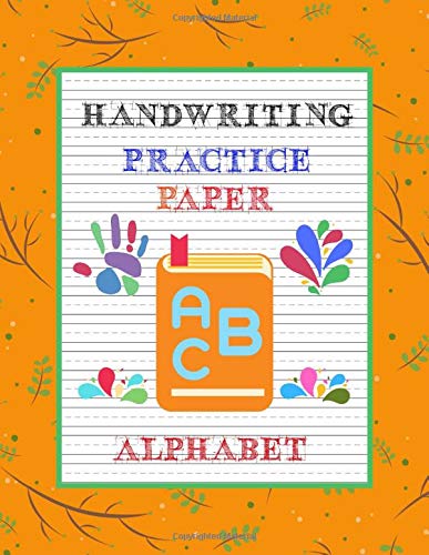 Amazon.com: Handwriting Practice Paper: Draw and Write Alphabet, Pad ...