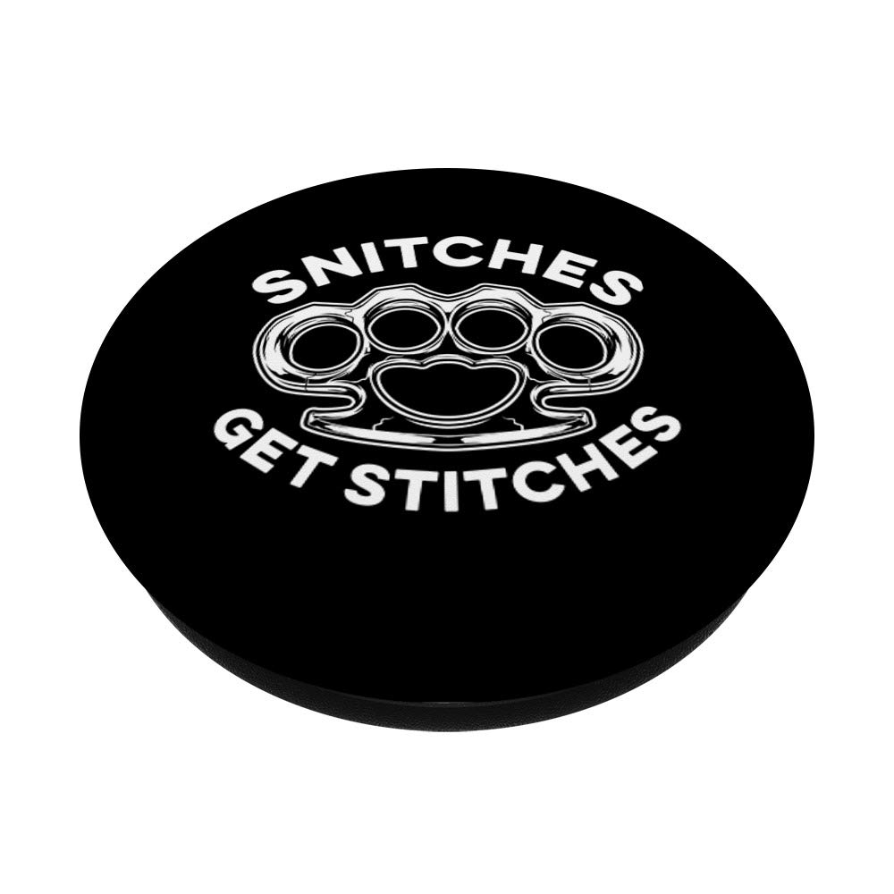 Snitches Get Stitches Quotes