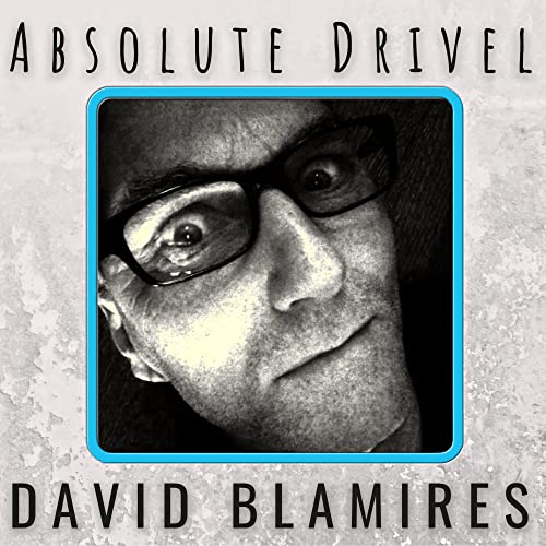 Play Absolute Drivel by David Blamires on Amazon Music