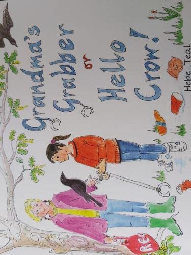 Buy Gran Grandma’s Grabber or Hello Crow Book Online at Low Prices in ...