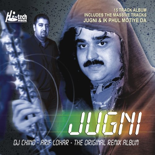 Écouter Jugni par Arif Lohar feat. DJ Chino sur Amazon Music Unlimited